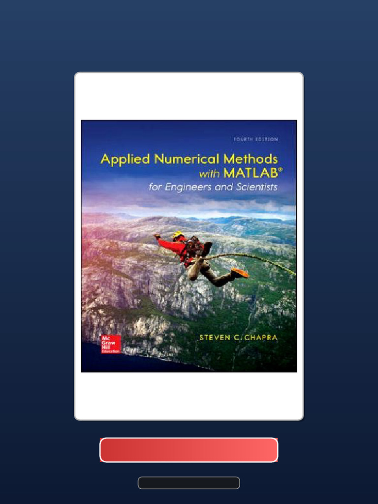 Immediate Access Applied Numerical Methods With MATLAB For Engineers and Scientists 4th Edition ...