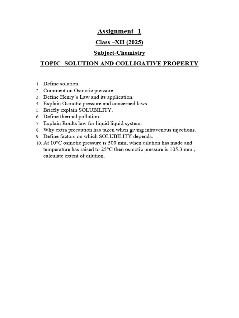 Assignment - 1: Class XII (2025) Subject-Chemistry Topic-Solution and Colligative Property | PDF