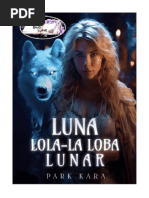 Luna Lola-La Loba Lunar? Park Kara Completo | PDF