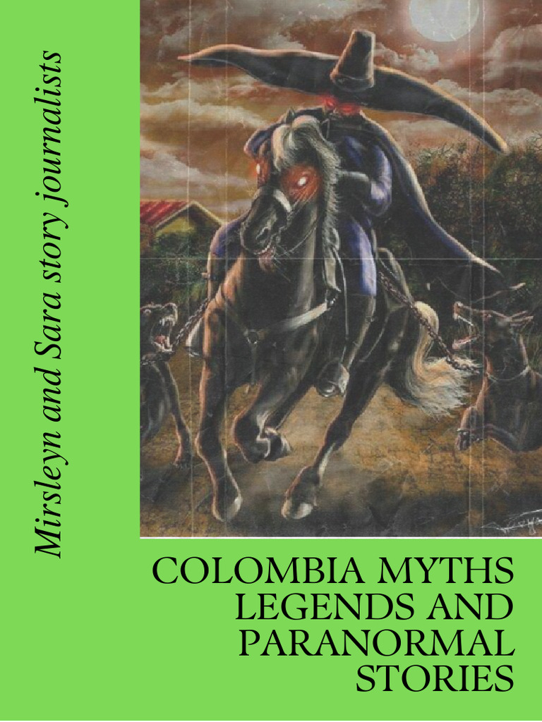 Myths and Paranormal in Colombia | PDF