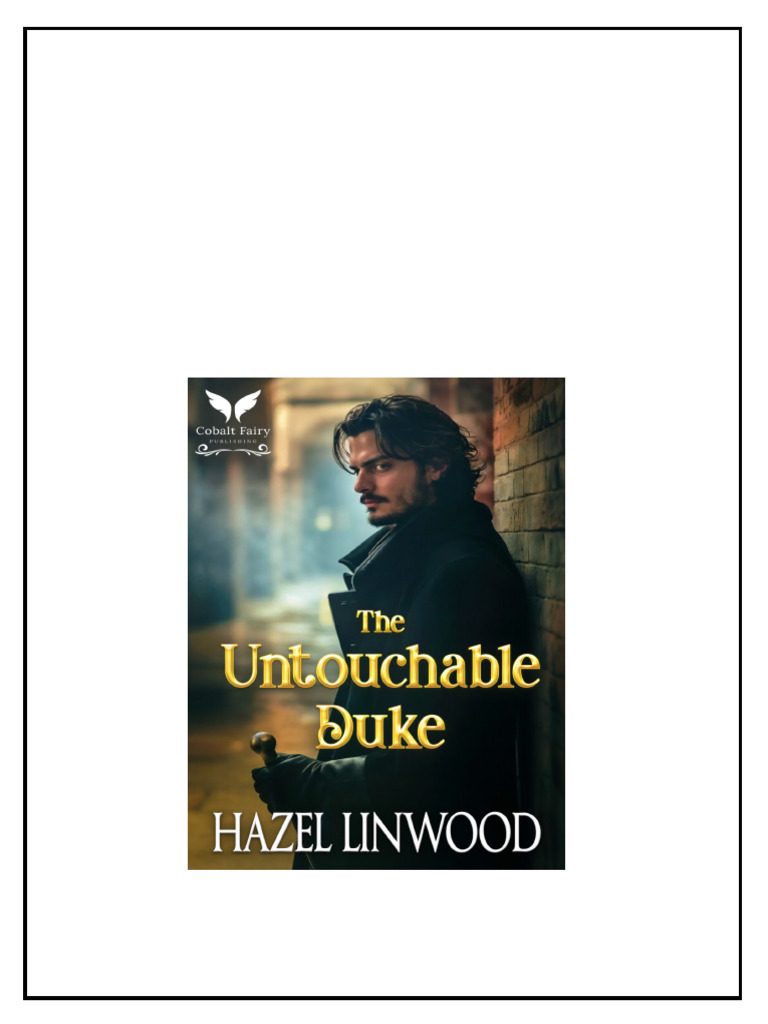 The Untouchable Duke A Historical Regency Romance Novel Hazel Linwood PDF Download | PDF ...