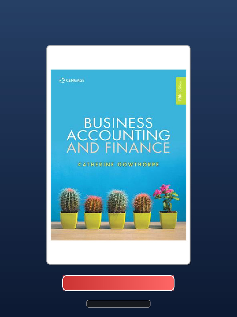 Immediate Access Business Accounting and Finance 5th Edition Gowthorpe Verified PDF Download ...