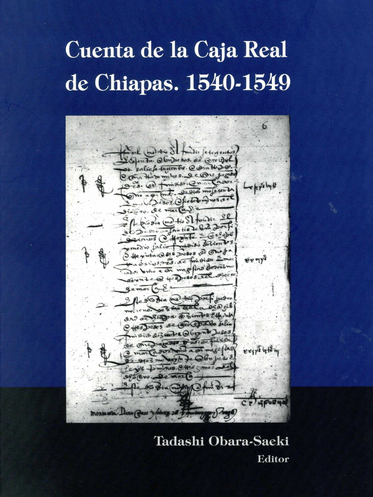 Cuenta de La Caja Real de Chiapas 1540 1 | PDF | Guatemala | Chiapas