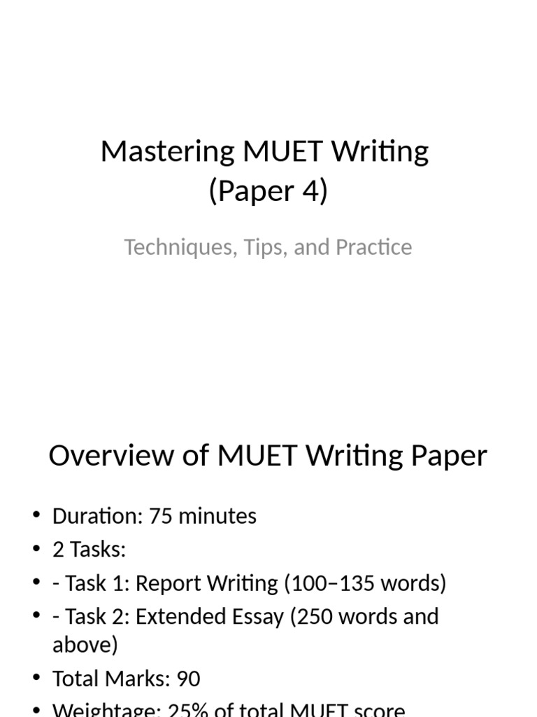 MUET Writing Mastery: Tips & Techniques | PDF