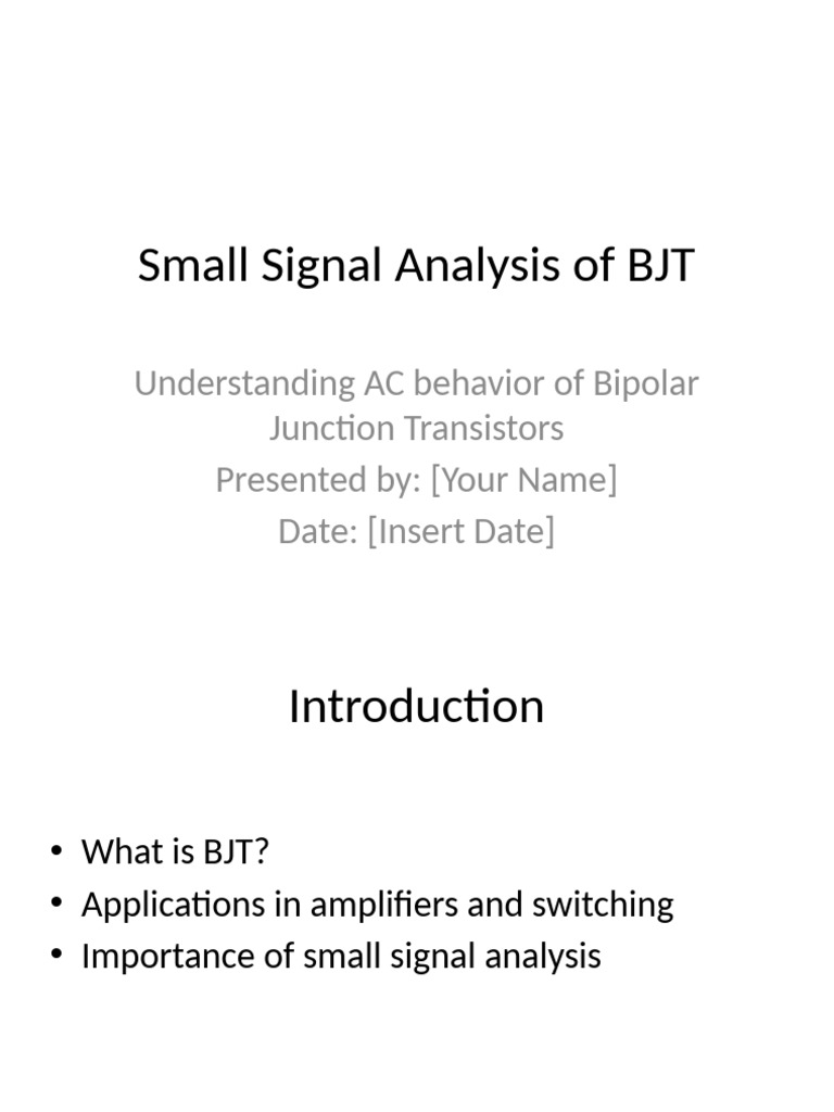 Small Signal Analysis of BJT Detailed Presentation | PDF | Bipolar ...