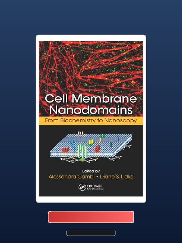 Full Chapter of Cell Membrane Nanodomains From Biochemistry To ...