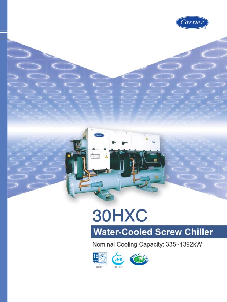 Carrier 30HXC Water-Cooled Chiller Manual | PDF | Heat Pump | Refrigeration