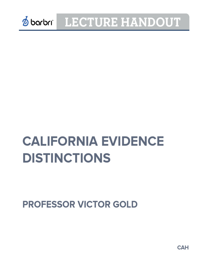 Evidence - California Handout | PDF | Witness Impeachment | Hearsay