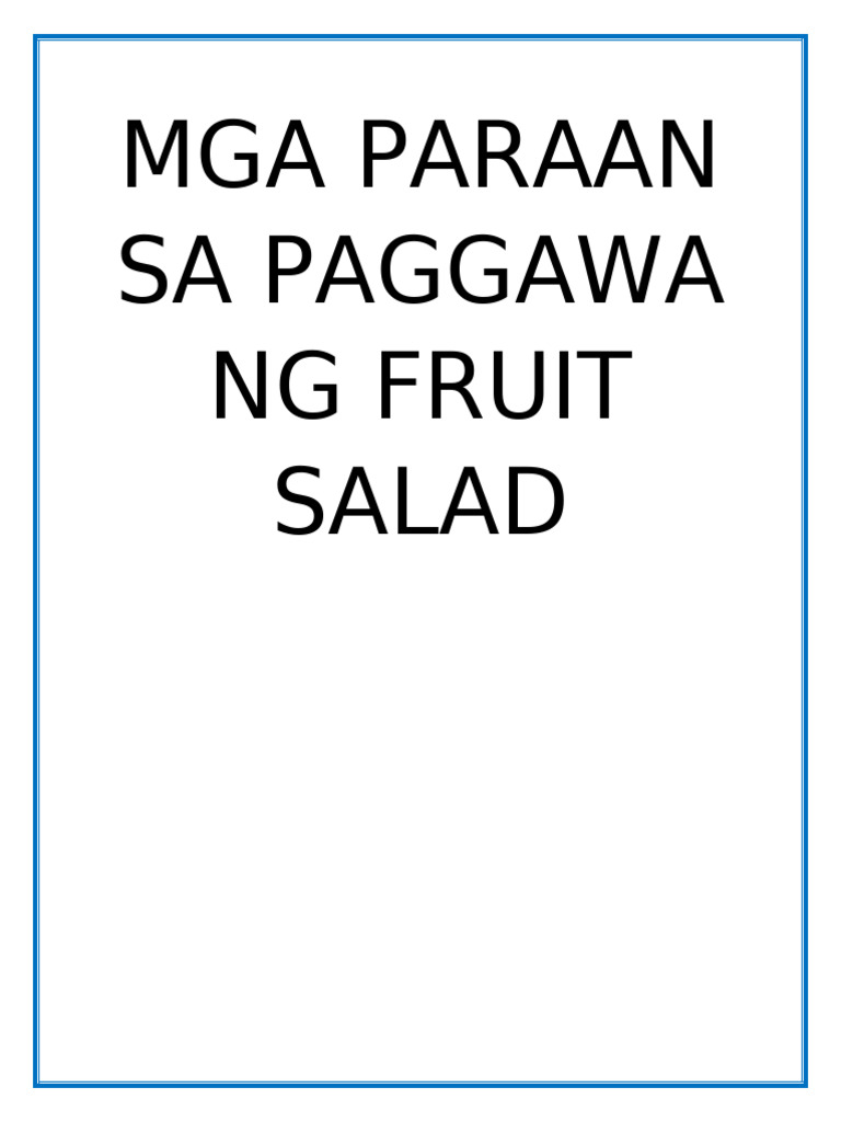 Mga Paraan Sa Paggawa NG Fruit Salad | PDF