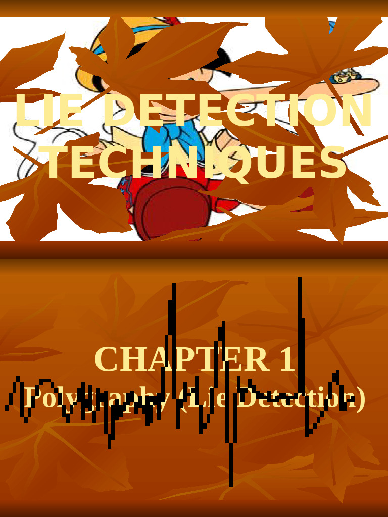 Lie Detection Techniques Overview | PDF | Polygraph | Lie
