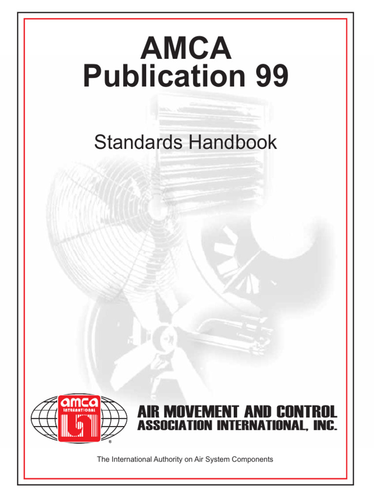 AMCA Standards Handbook Overview | PDF | Reynolds Number | Duct (Flow)
