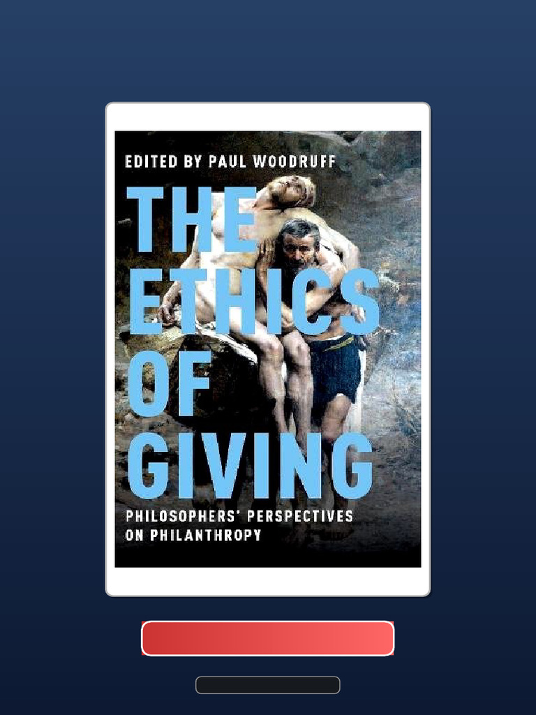 Get Test Bank for the Ethis of Giving Philosophers Perspectivs on ...