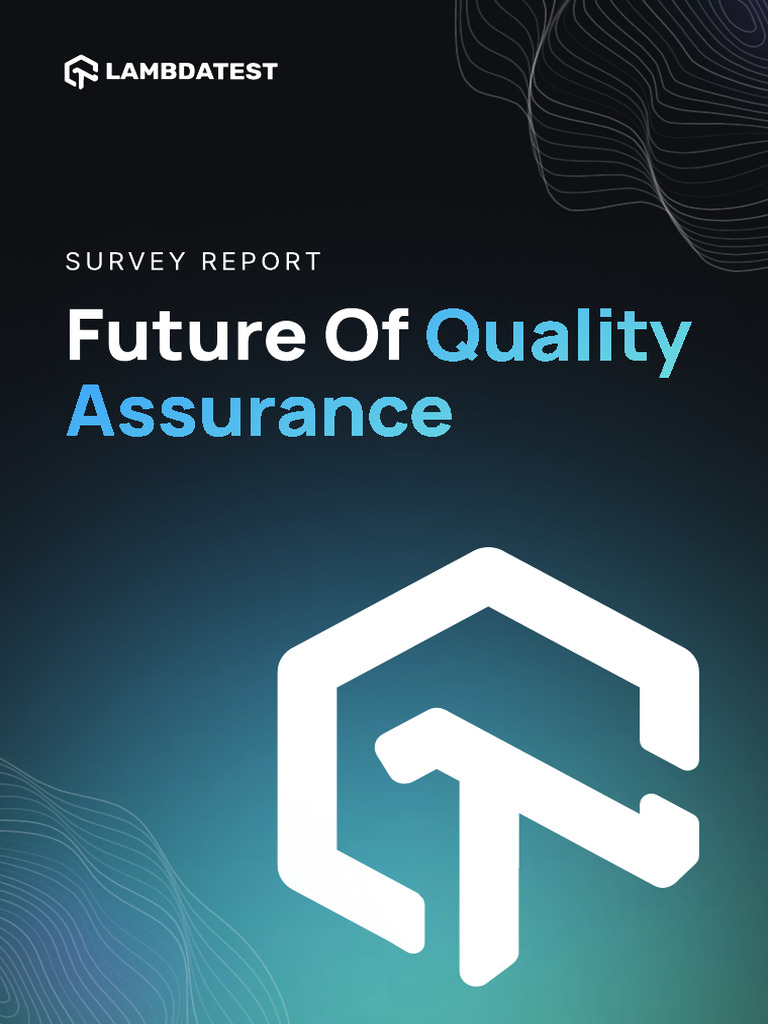Future of Quality Assurance Insights | PDF | Quality Assurance ...