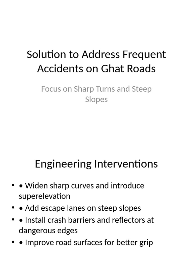 Ghat Road Accident Solution Plan Presentation | PDF
