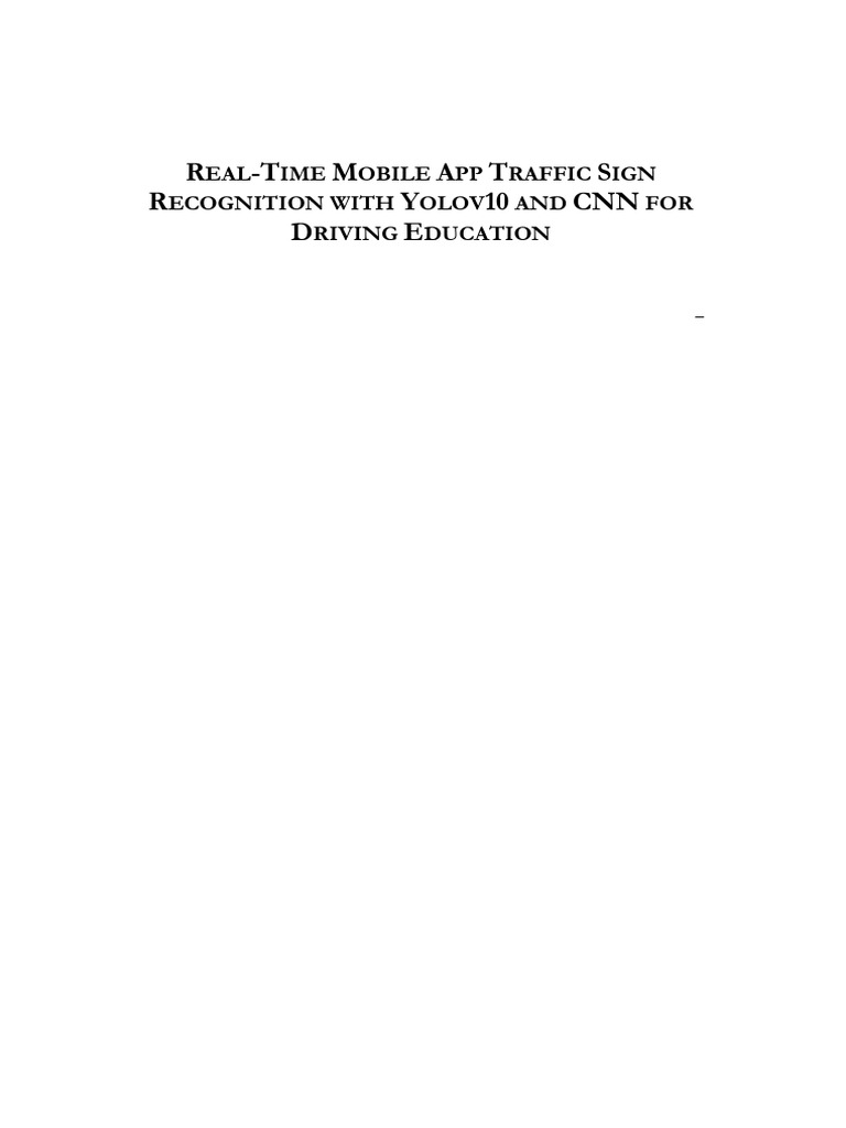 Real-Time Mobile App Traffic Sign Recognition With YOLOv10 and CNN For ...