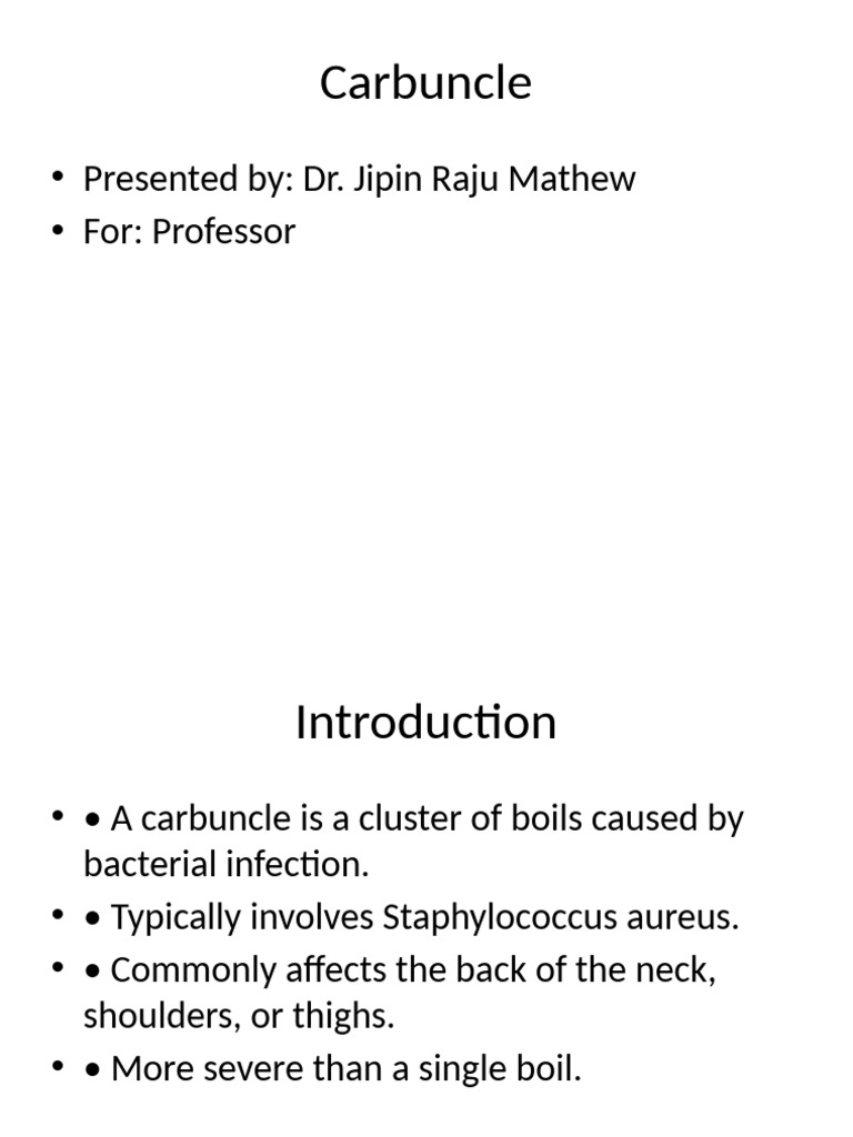 Carbuncle Presentation by DR Jipin Raju Mathew | PDF