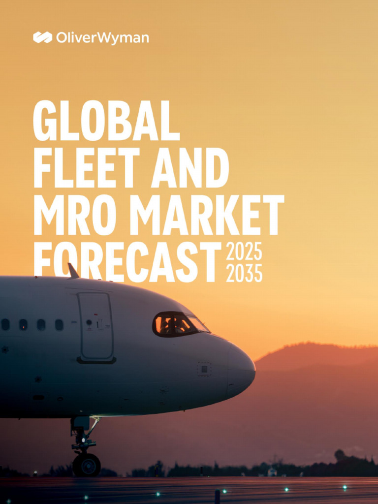 Oliver Wyman MRO Market Forecast 2025-2035 | PDF | West Texas ...