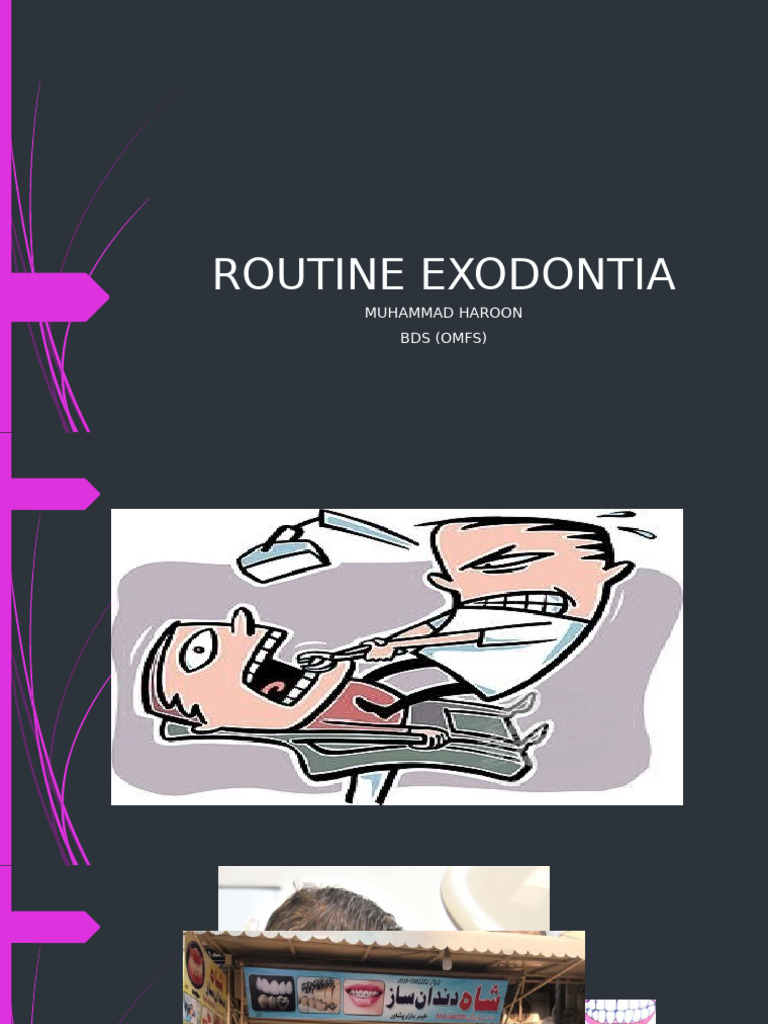 Routine Exodontia | PDF | Human Tooth | Dentistry Branches