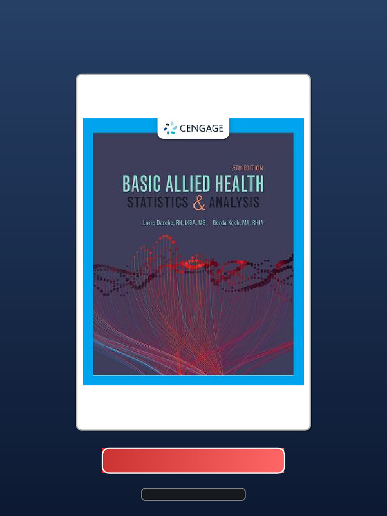Immediate Access Basic Allied Health Statistics and Analysis 5th Edition Darche Solution Manual ...