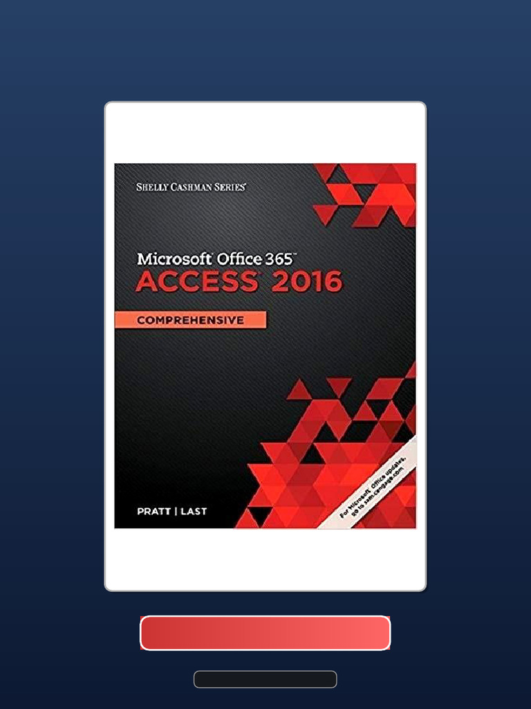 Full Chapter of Shelly Cashman Series Microsoft Office 365 Access 2016 ...