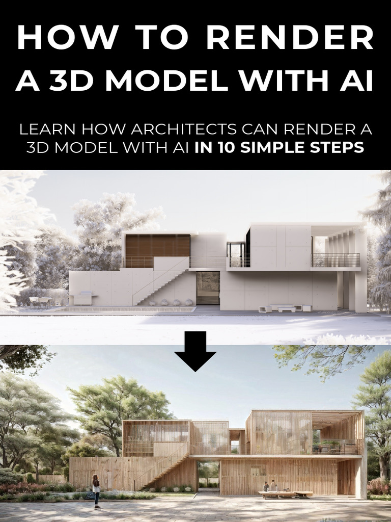 How To Render 3D Models With AI A Simple 10-Step Process For Architects ...