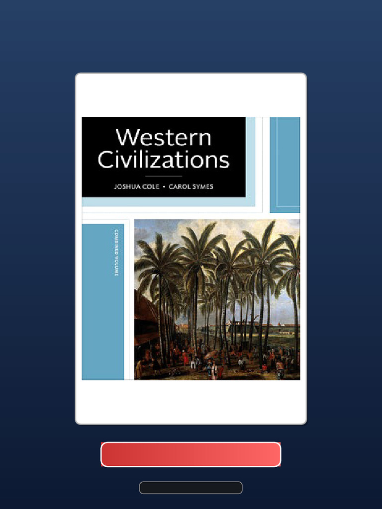 Full Chapter of Western Civilizations Their History Their Culture 19E ...