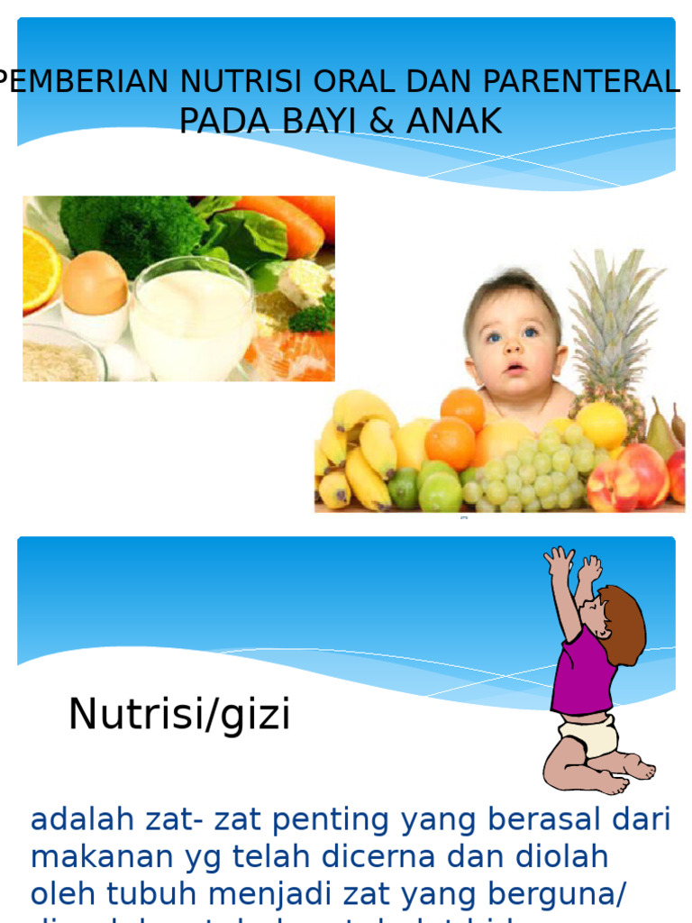 Pemberian Nurisi Oral Dan Parenteral Pada Bayi Dan Anak | PDF