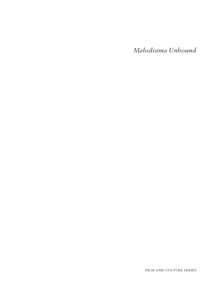 Melodrama Unbound Across History Media and National Cultures ...
