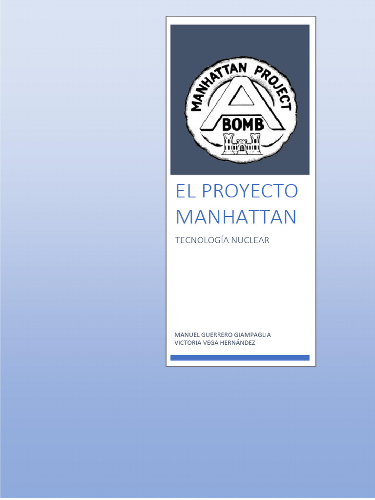Proyecto Manhattan: Historia y Ciencia Nuclear | PDF | La energía ...