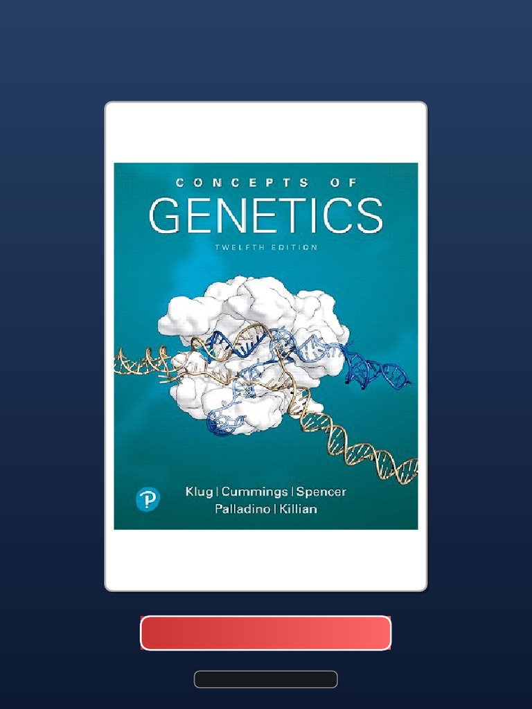 Immediate Access Concepts of Genetics 12th Edition Klug Solution Manual ...