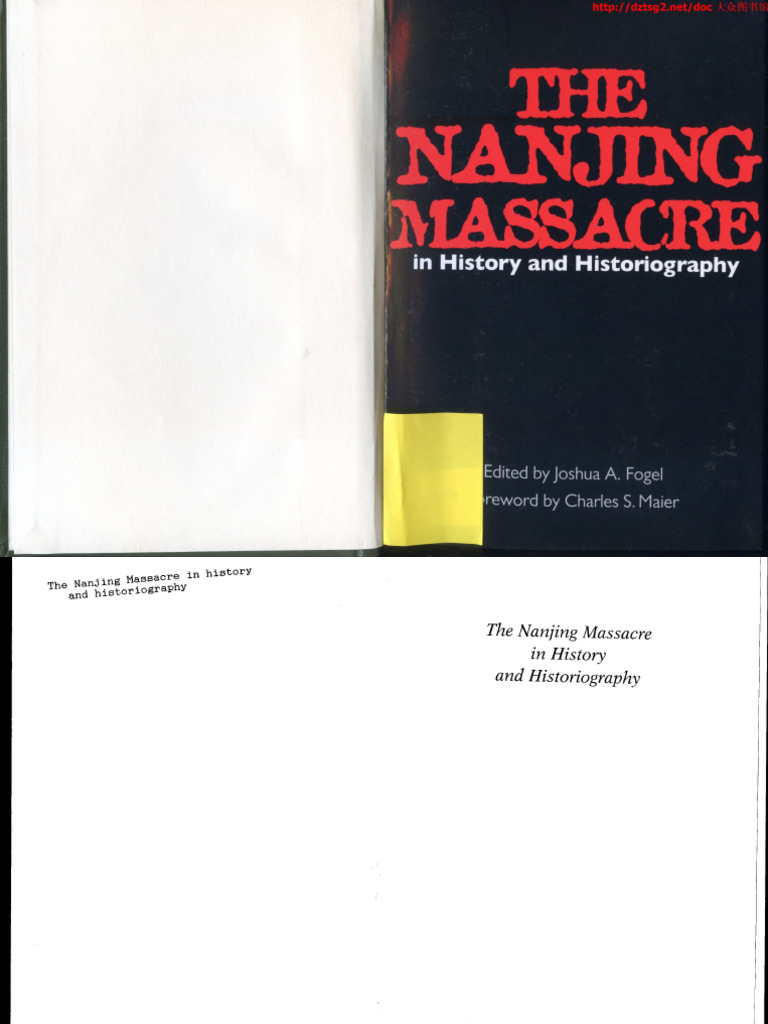 The Nanjing Massacre in History and Historiography (Asia - Joshua A ...