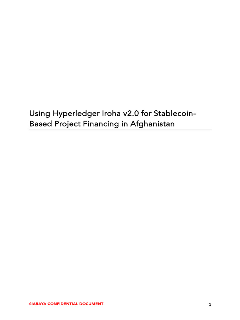 Using Hyperledger Iroha v2.0 For Stablecoin-Based Project Financing in Afghanistan | PDF ...