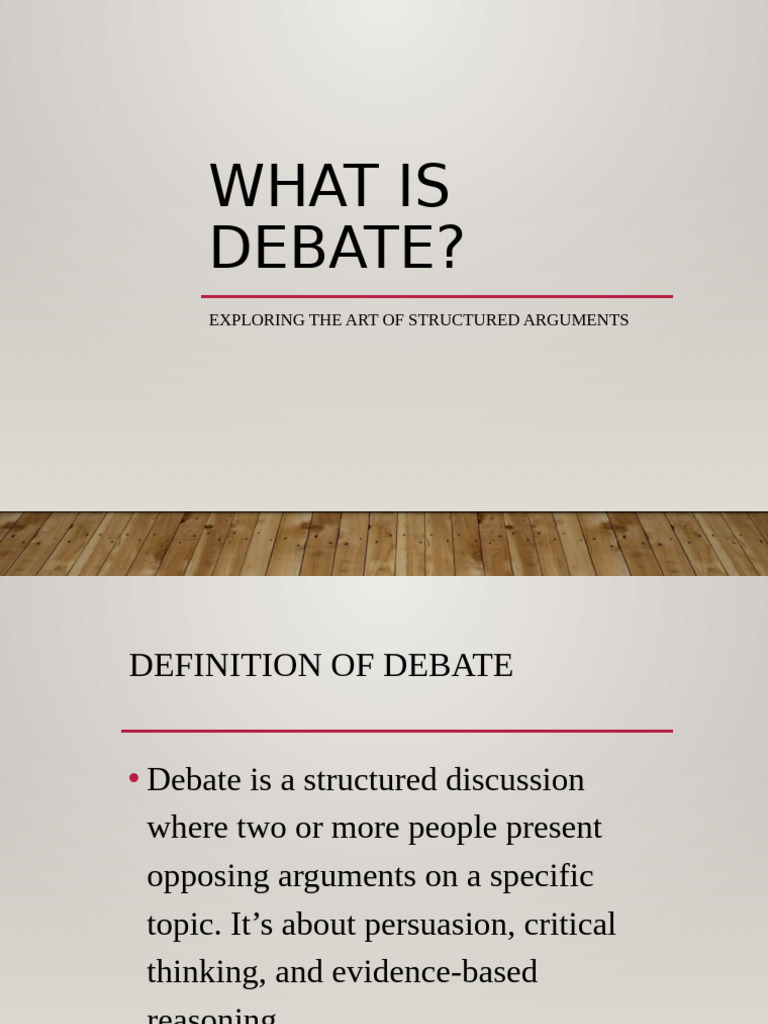 What Is Debate Presentation | PDF | Argument | Reason