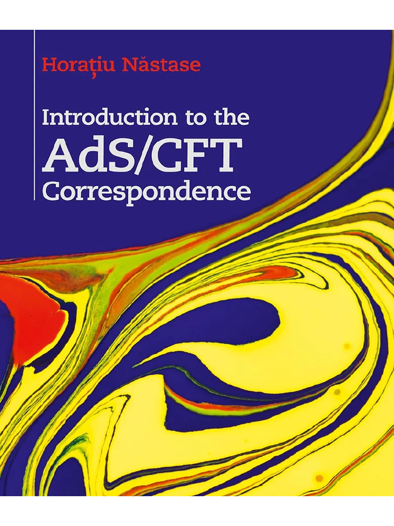 Introduction To The AdS-CFT Correspondence | PDF | String Theory | Noether's Theorem