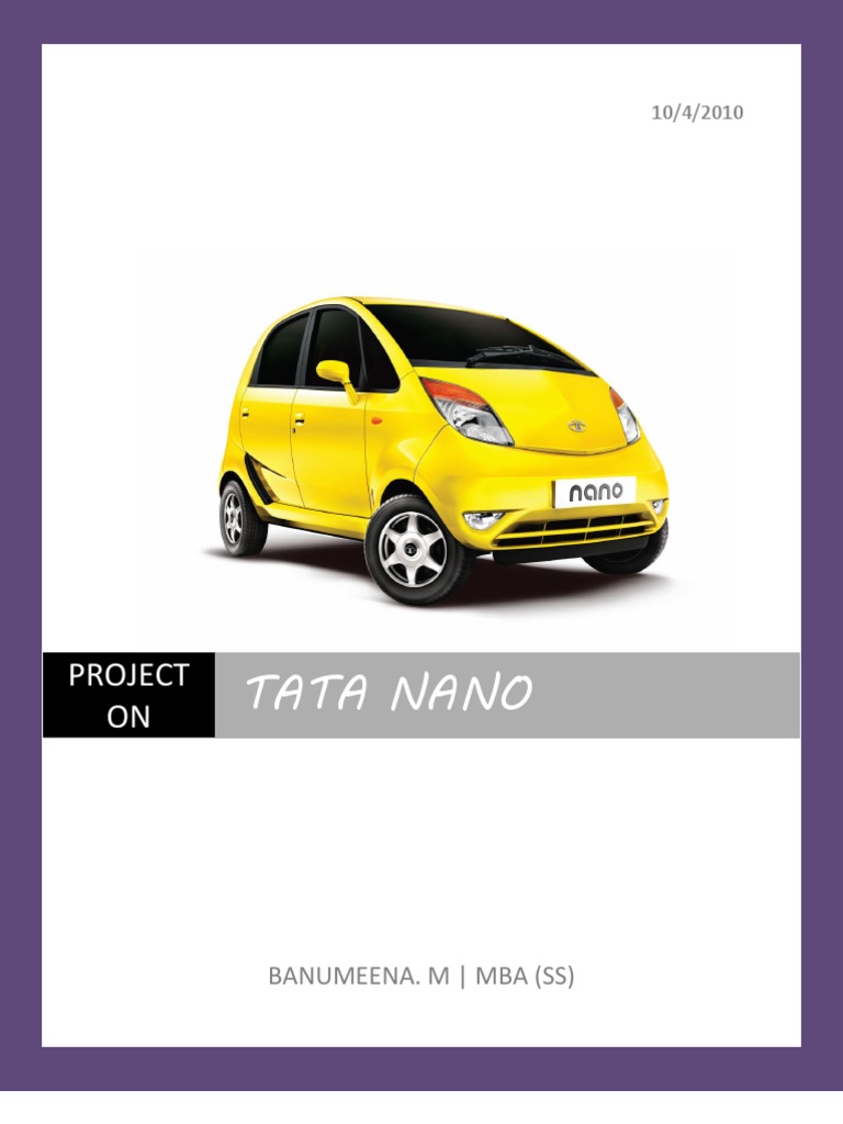 Tata Nano Project - 1 | PDF | Wheeled Vehicles | Automobiles
