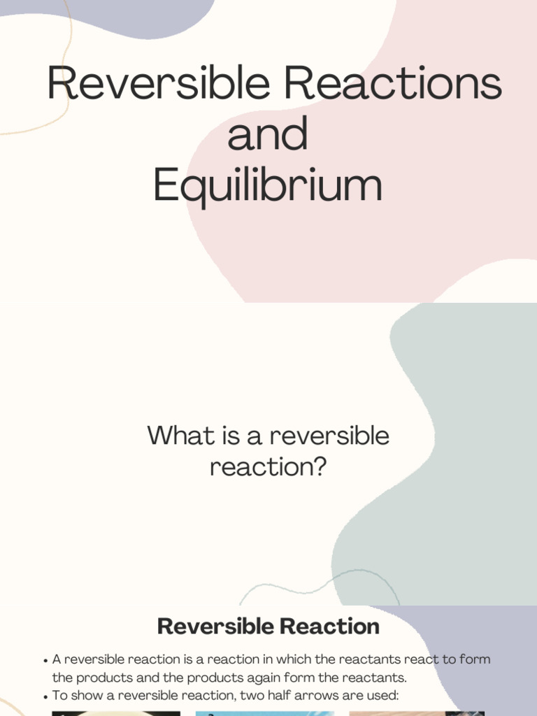 Reversible Reactions and Equilibrium | PDF | Chemical Equilibrium ...