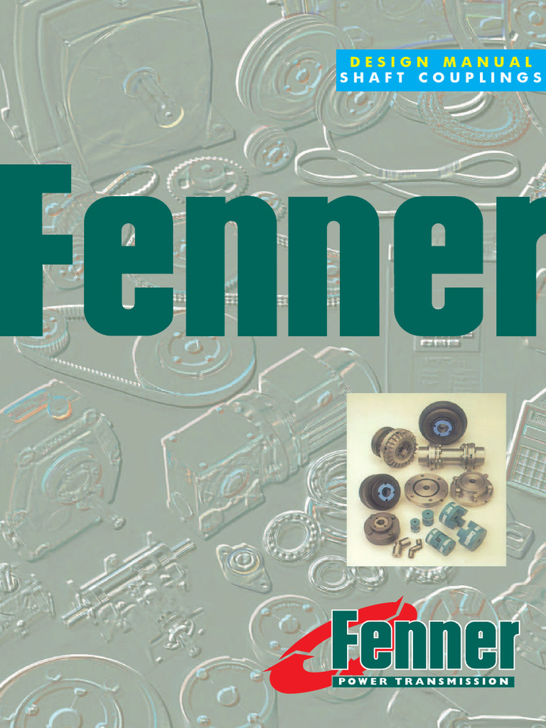 Fenner Design Manual - Shaft Couplings | PDF | Mechanics | Manufactured ...