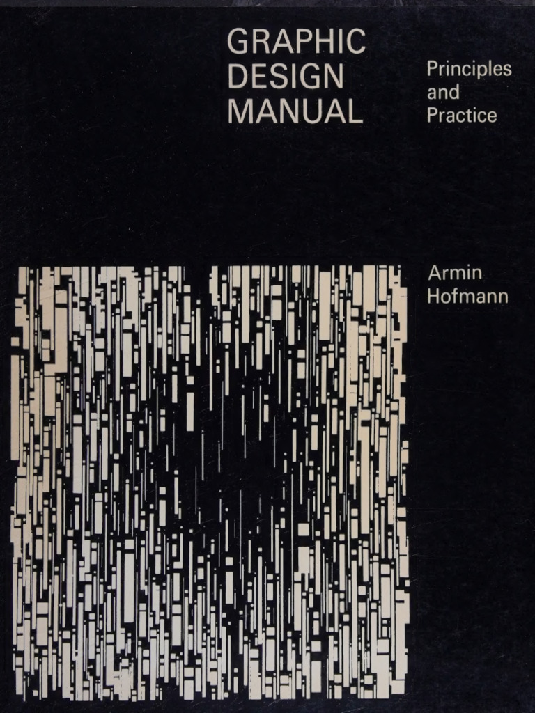 Graphic Design Principles Manual | PDF | Knowledge | Mind