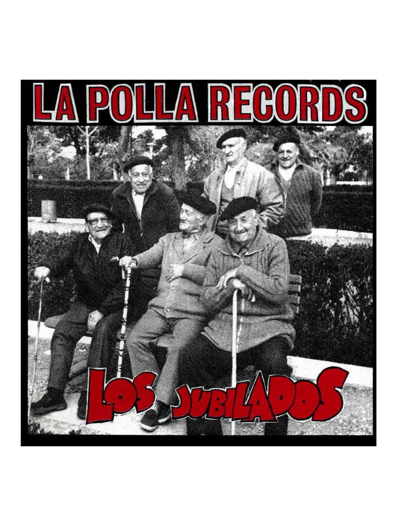 La Polla Records Sobre Interno Los Jubilados | PDF
