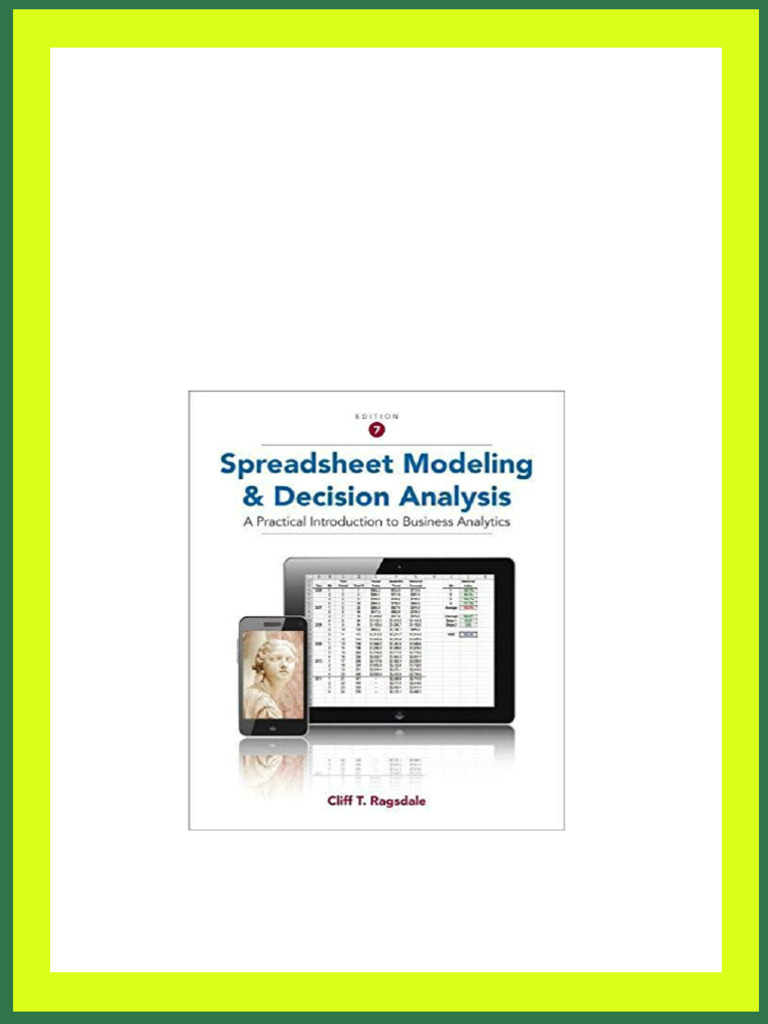 Solution Manual For Spreadsheet Modeling and Decision Analysis A Practical Introduction To ...