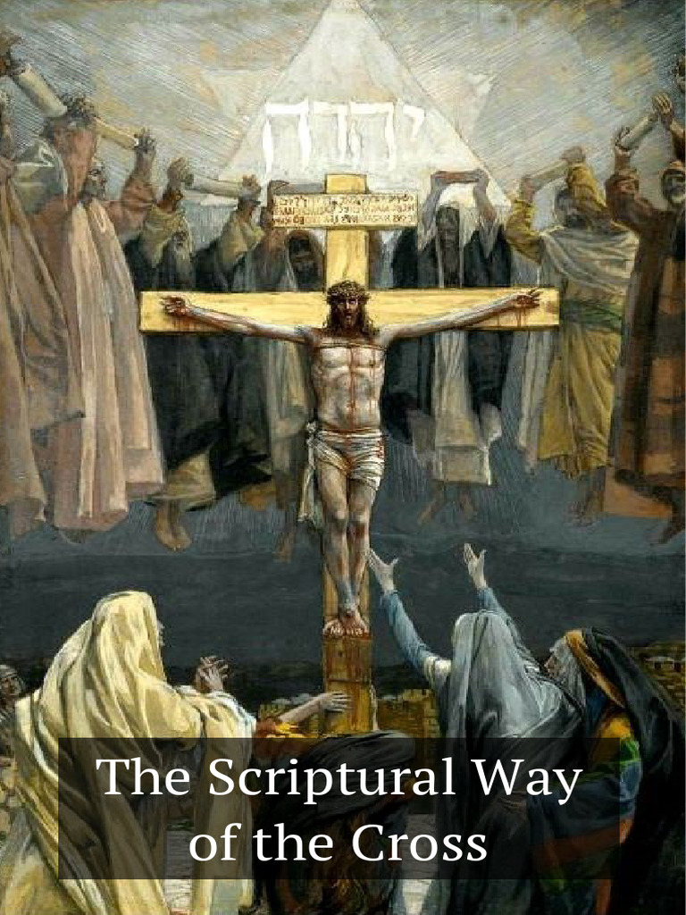Scriptural Stations of the Cross Guide | PDF | Jesus | New Testament ...