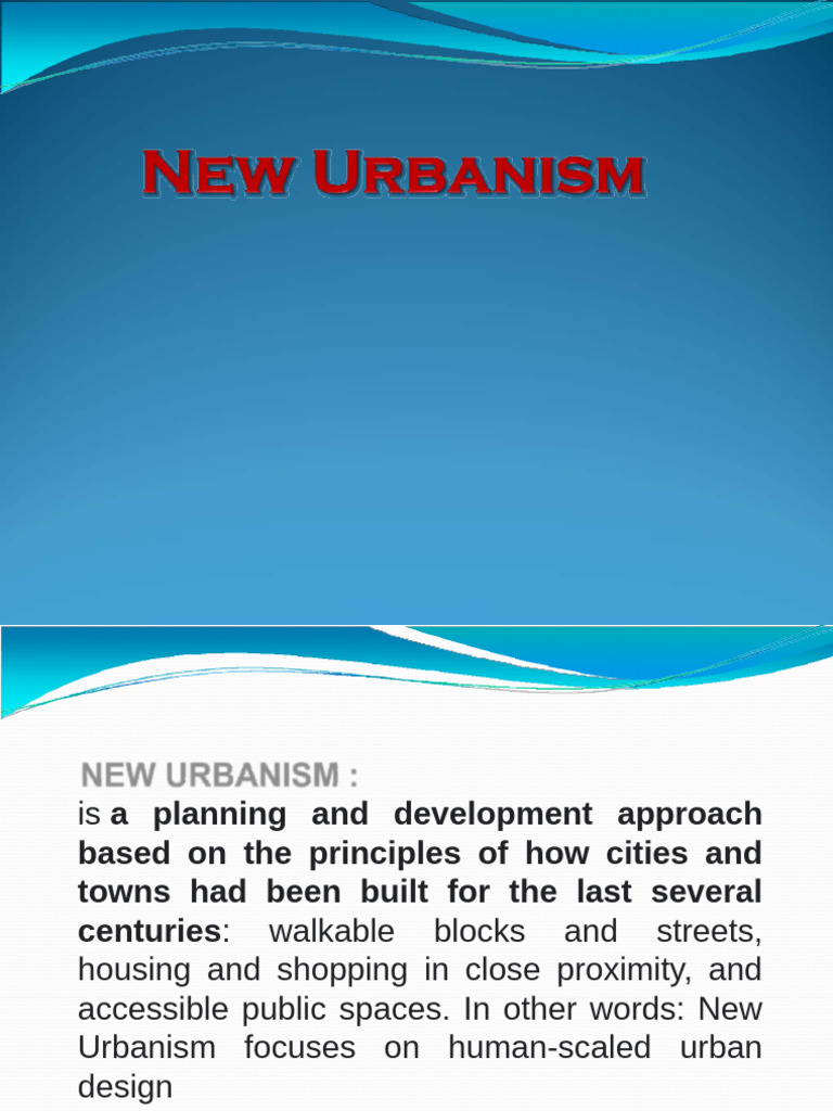 LECT-3 New-Urbanism | PDF | Urban Sprawl | Built Environment