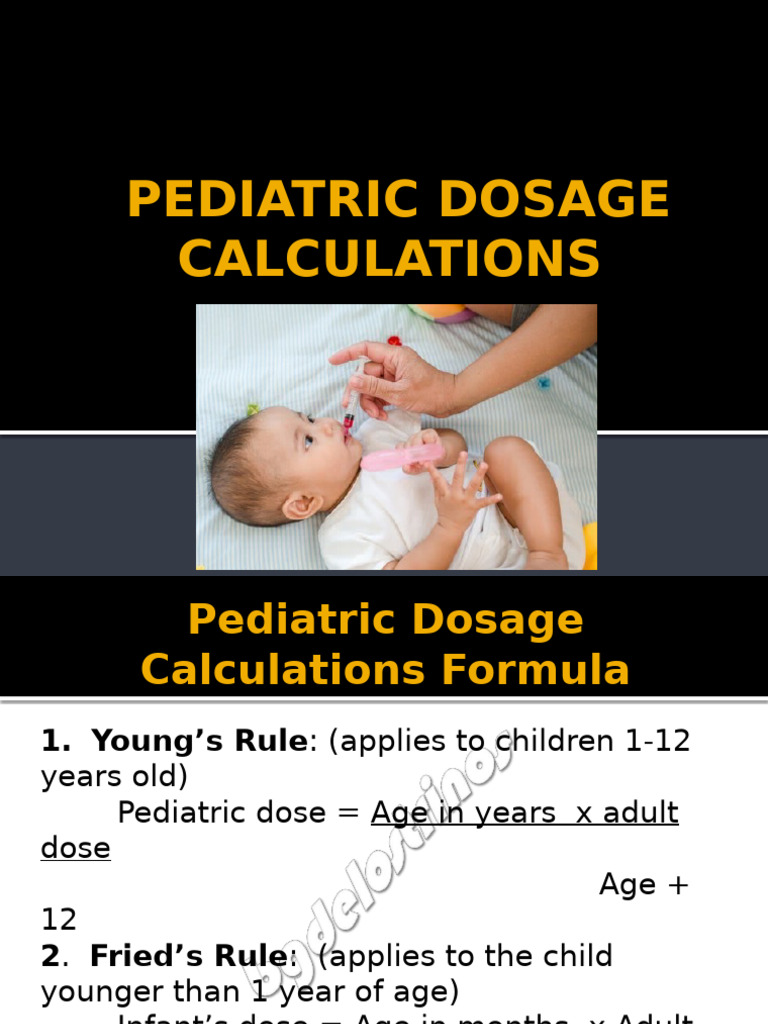 Pediatric Dosage Calculations | PDF | Dose (Biochemistry) | Chemistry