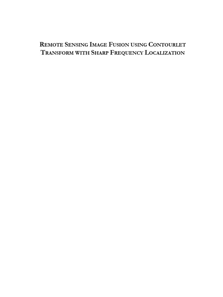 Remote Sensing Image Fusion Using Contourlet Transform With Sharp ...