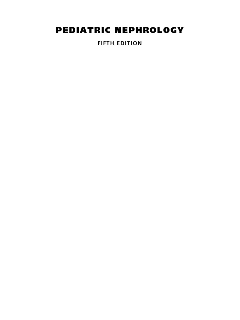 Pediatric Nephrology: Fifth Edition | PDF | Clinical Medicine | Medical ...