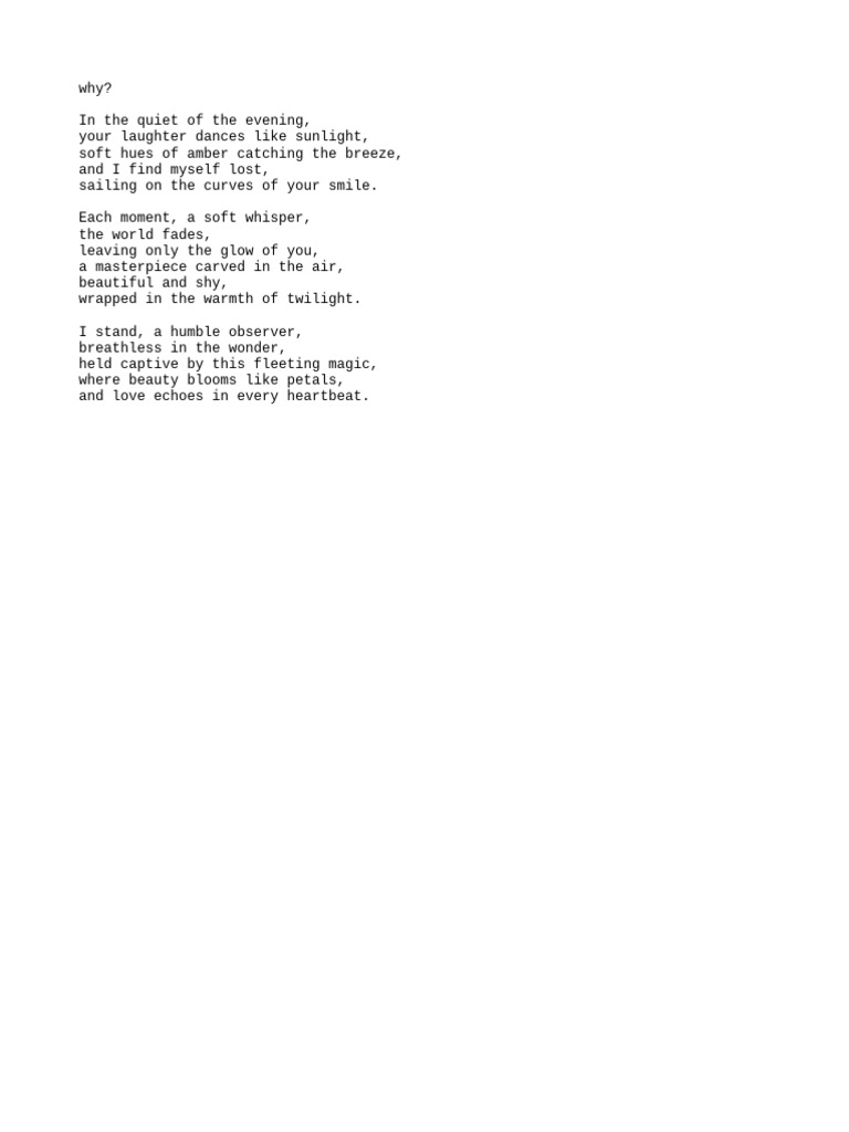 WhyIn The Quiet of The Evening, Your Laughter Da | PDF