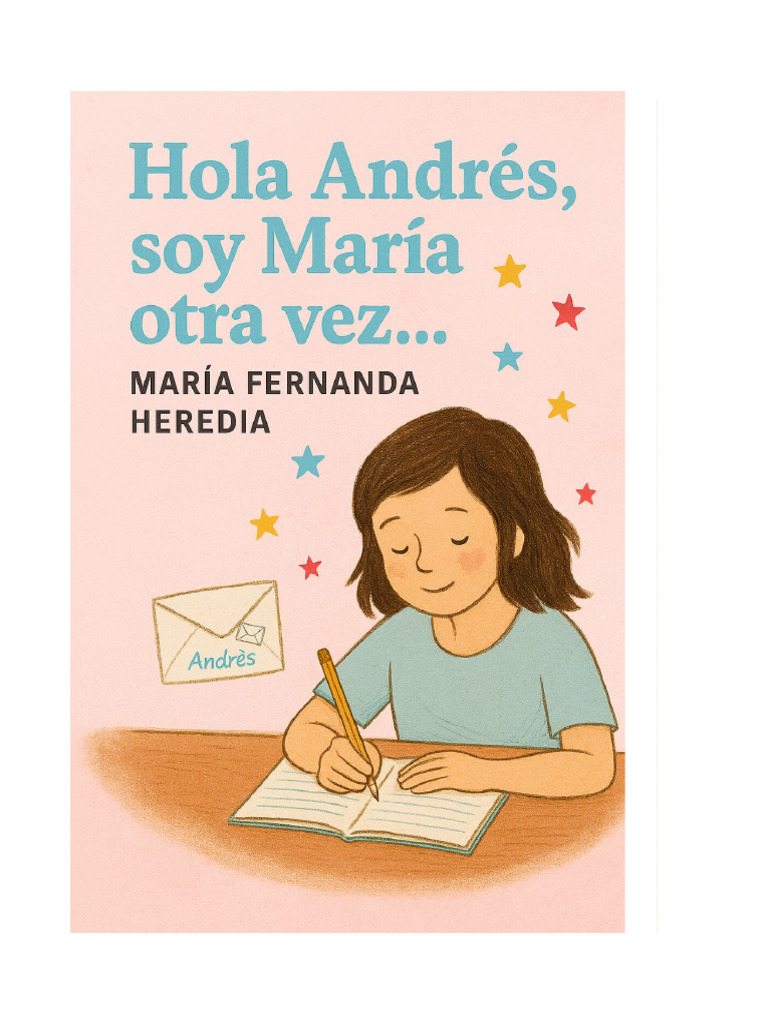 Hola Andrés, Soy María Otra Vez | PDF