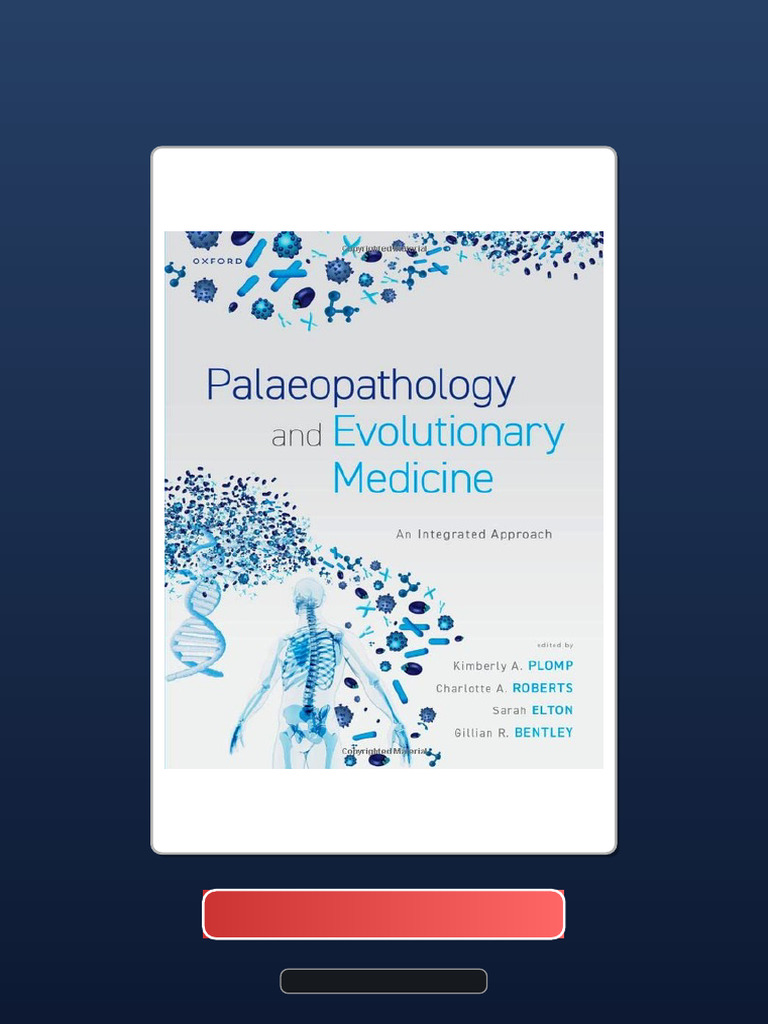 Get Test Bank For Palaeopathology and Evolutionary Medicine An ...