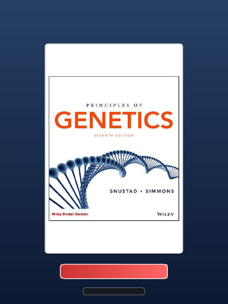 Principles of Genetics, 7th Edition, D. Peter Snustad, Michael J. Simmons | PDF | Knowledge ...