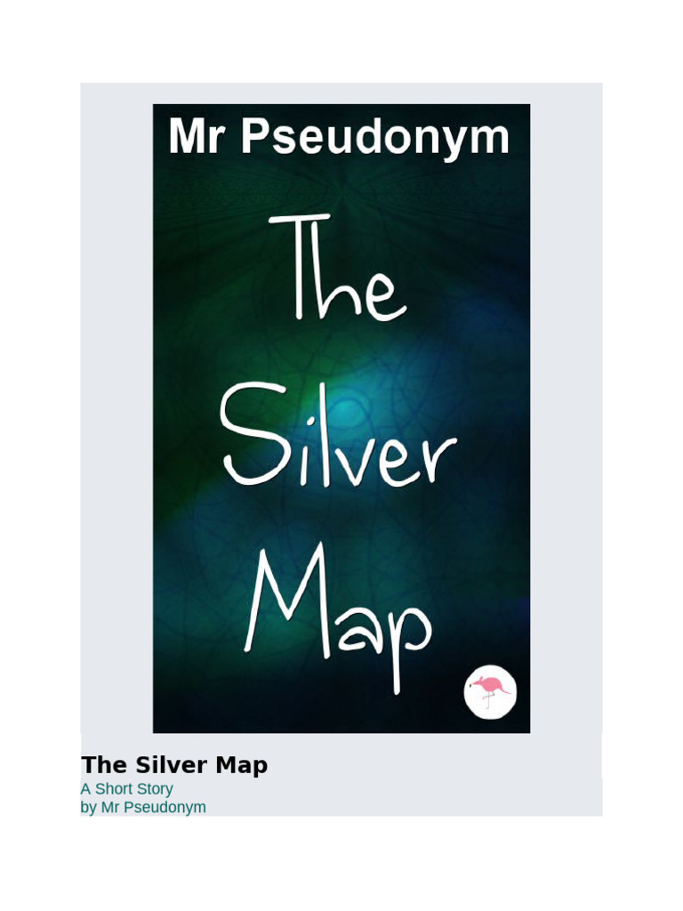 The Silver Map: A Quirky Short Story | PDF